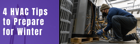 4 HVAC Tips to Prepare for Winter