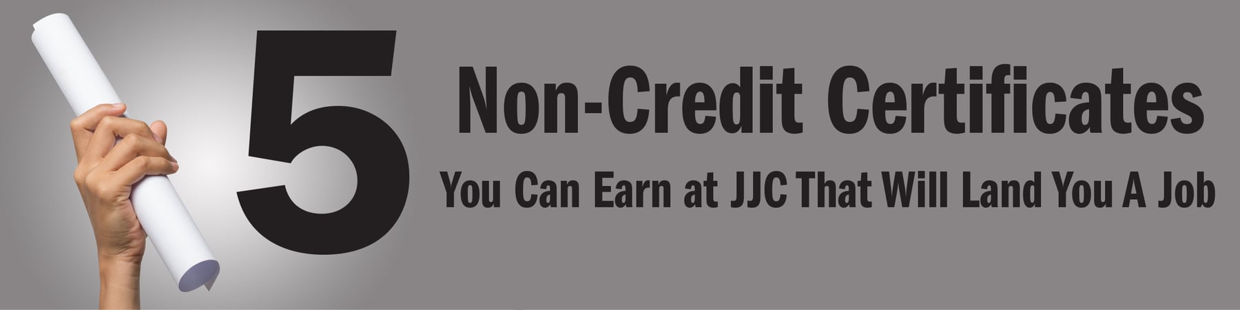5 Non-Credit Certificates You Can Earn at JJC That Will Land You A Job