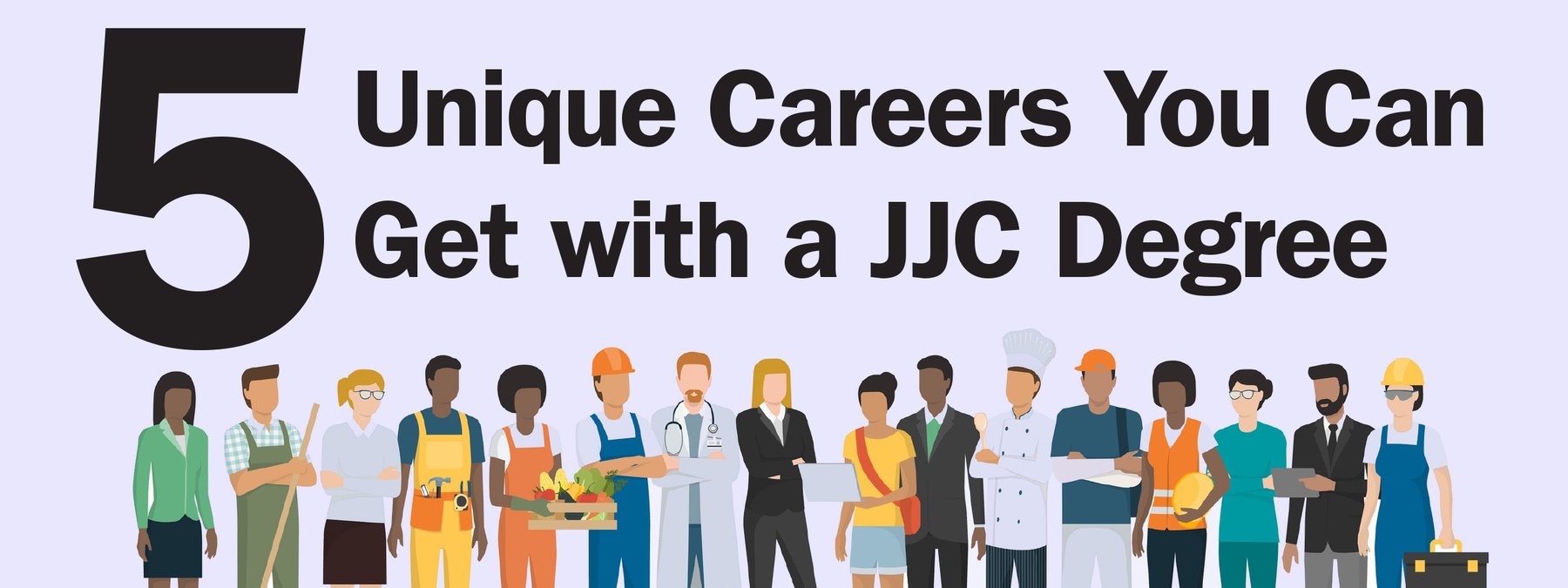 5 Unique Careers You Can Get with a JJC Degree